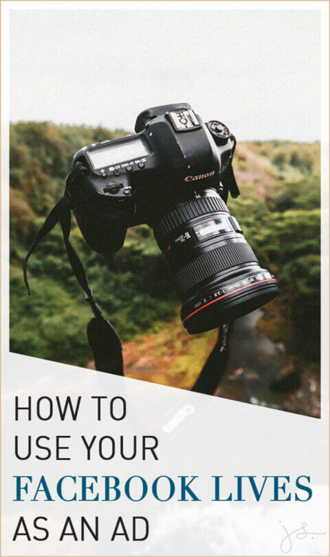 How to Use Your Facebook Lives as an Ad - Julie Chenell